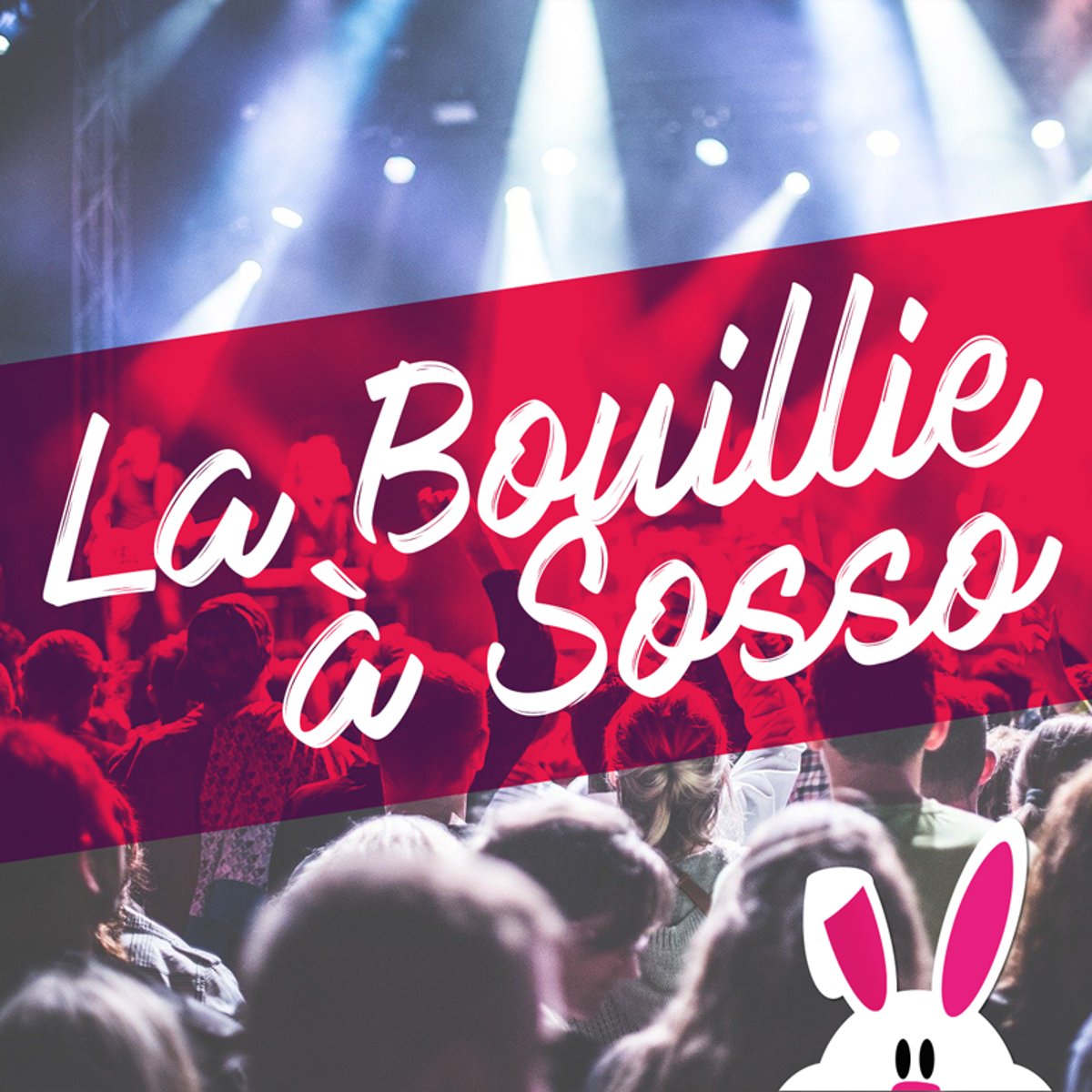 Festival La Bouillie à Sosso 2025 programmation et billetterie